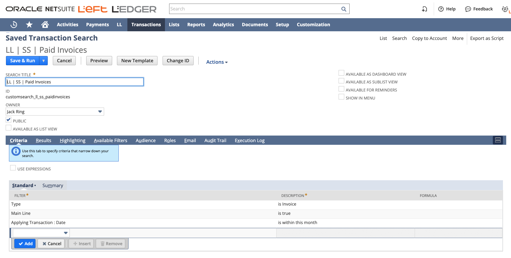 Creating a NetSuite Saved Search for Tracking Invoice Payments in a Specific Month